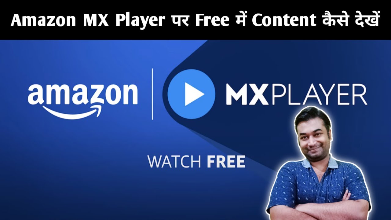 Amazon MX Player Kya Hai | Amazon MX Player Kaise Download Karen | How ...