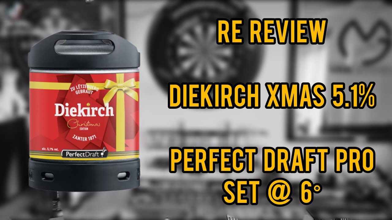 Diekirch Xmas 5.1% - Re review - Perfect draft pro / Philips perfect ...