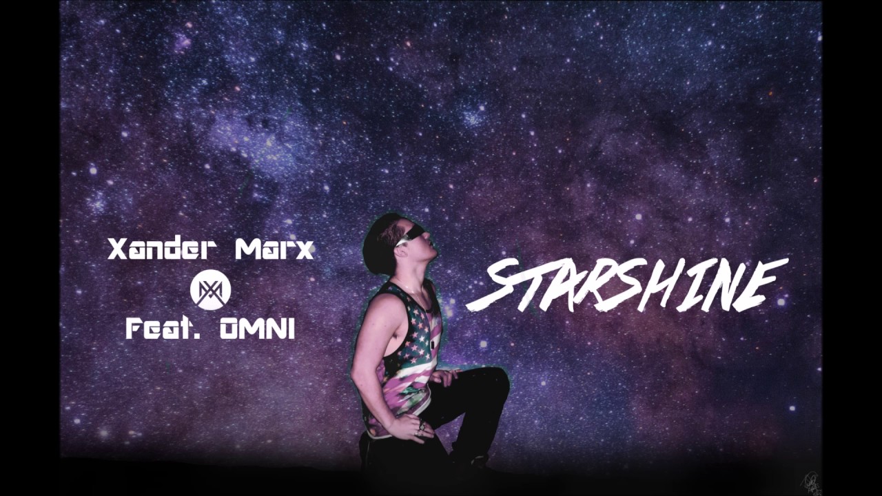 Xander Marx- STARSHINE (feat. OMNI) [NEW SINGLE 2017] - YouTube