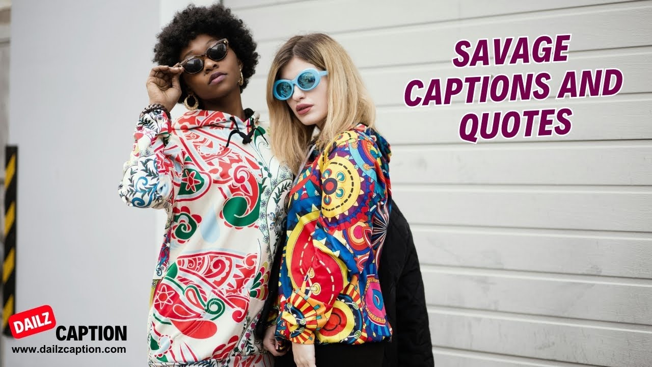 Savage Captions For Instagram | Best Savage Quotes #savage # ...