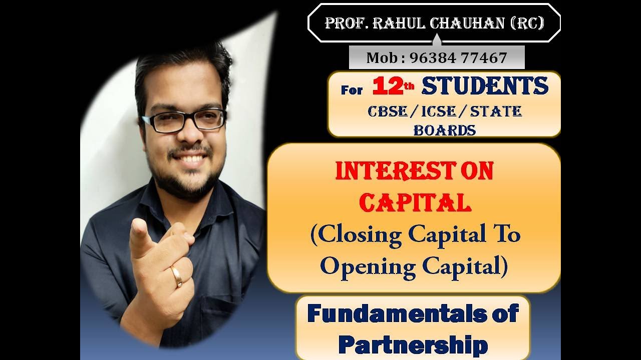 1. INTEREST ON CAPITAL || 12th / CA/CS || CBSE / ICSE / STATE BOARD ...
