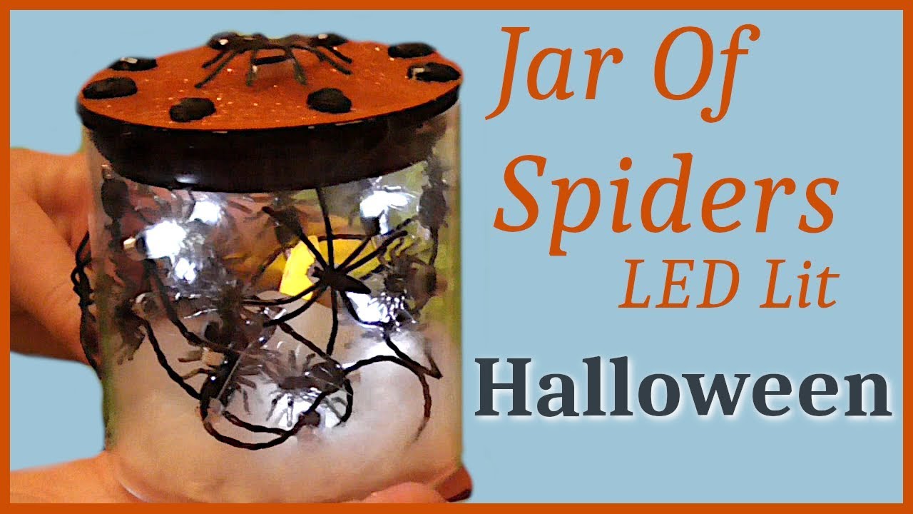DIY JAR OF SPIDERS LED LIT FOR HALLOWEEN ~ CRAFTING TUTORIAL - YouTube
