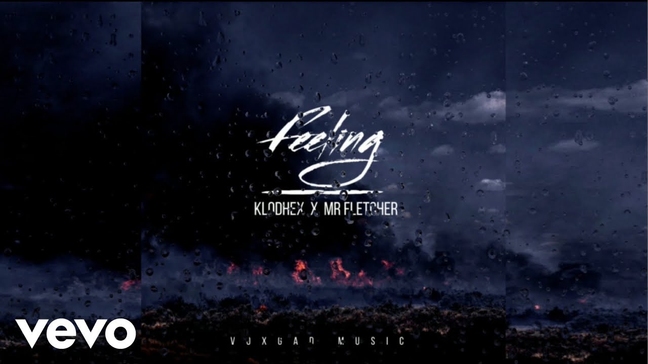 Klodhex, Mr. Fletcher - Feeling (Official Audio) - YouTube