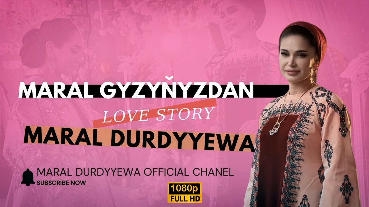 Maral Durdyyewa - Maral Gyzyňyzdan - YouTube