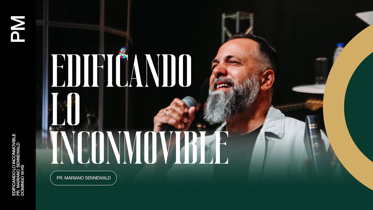 Edificando lo Inconmovible - Pr. Mariano Sennewald - 01/01/2023 - 19:00hs. - YouTube