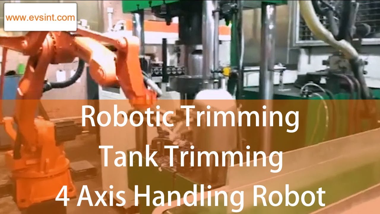 Robotic Trimming | Tank Trimming | 4 Axis Handling Robot - YouTube