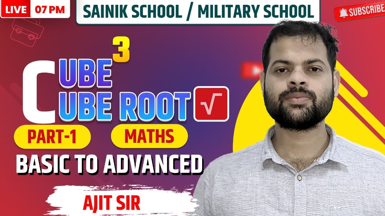 Maths | Cube & Cube Roots | Part-1 | Sainik School Coaching | By Ajit Sir - YouTube