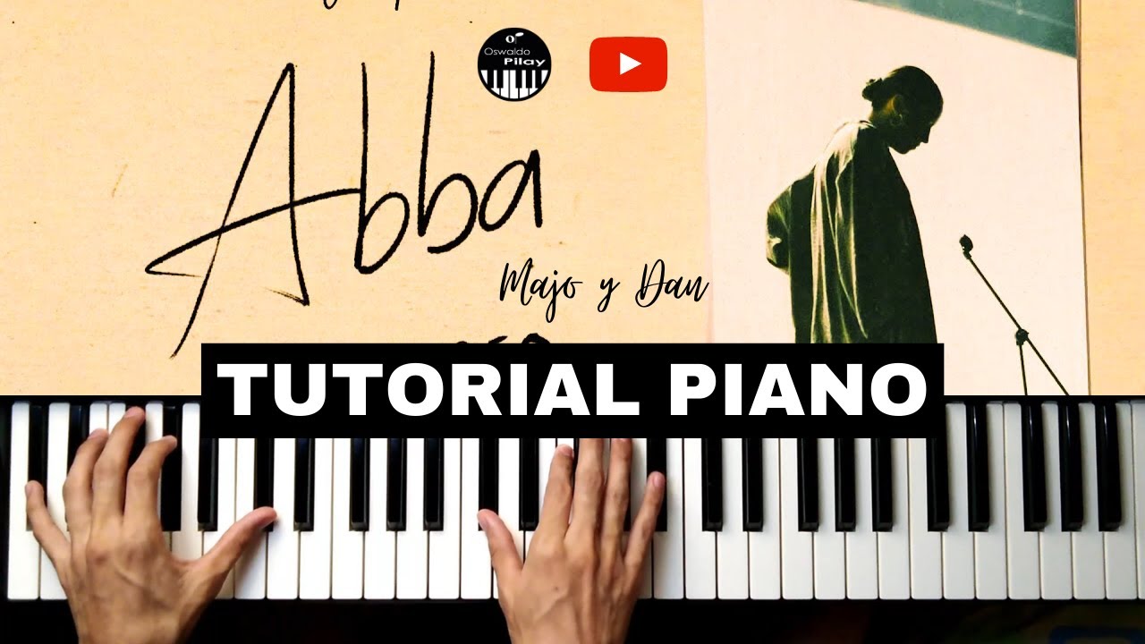 Tutorial Abba Majo y Dan en el piano Tutorial | Acordes - YouTube