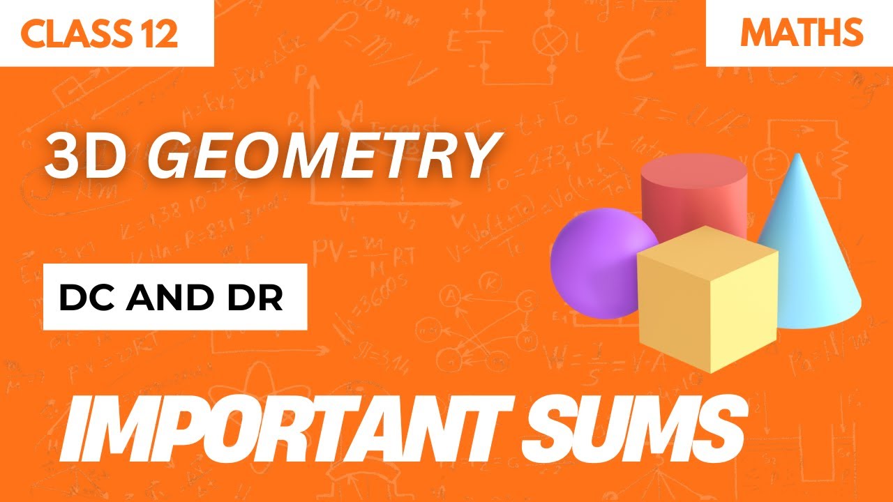 3D Geometry: Direction Cosines & Direction Ratios | Important Sums ...