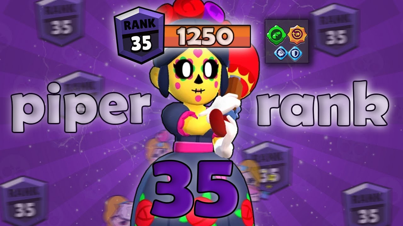 Piper rank 35 - YouTube