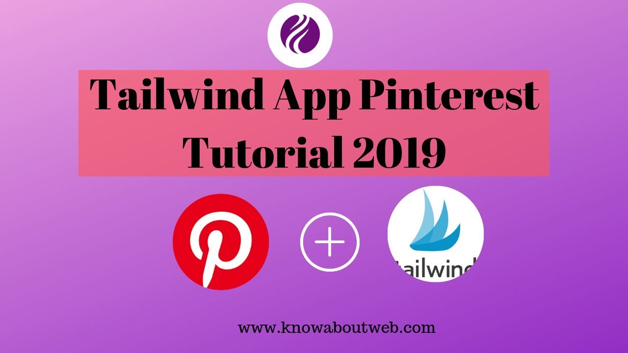 Tailwind App for Pinterest Tutorial 2019 - YouTube