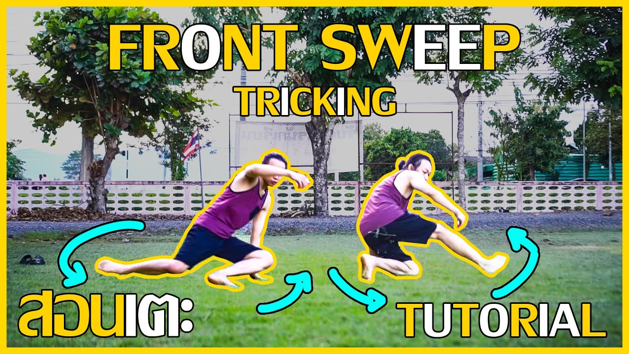 สอนเตะท่า Front Sweep TUTORIAL | TRICKIGN The series EP.26 - YouTube