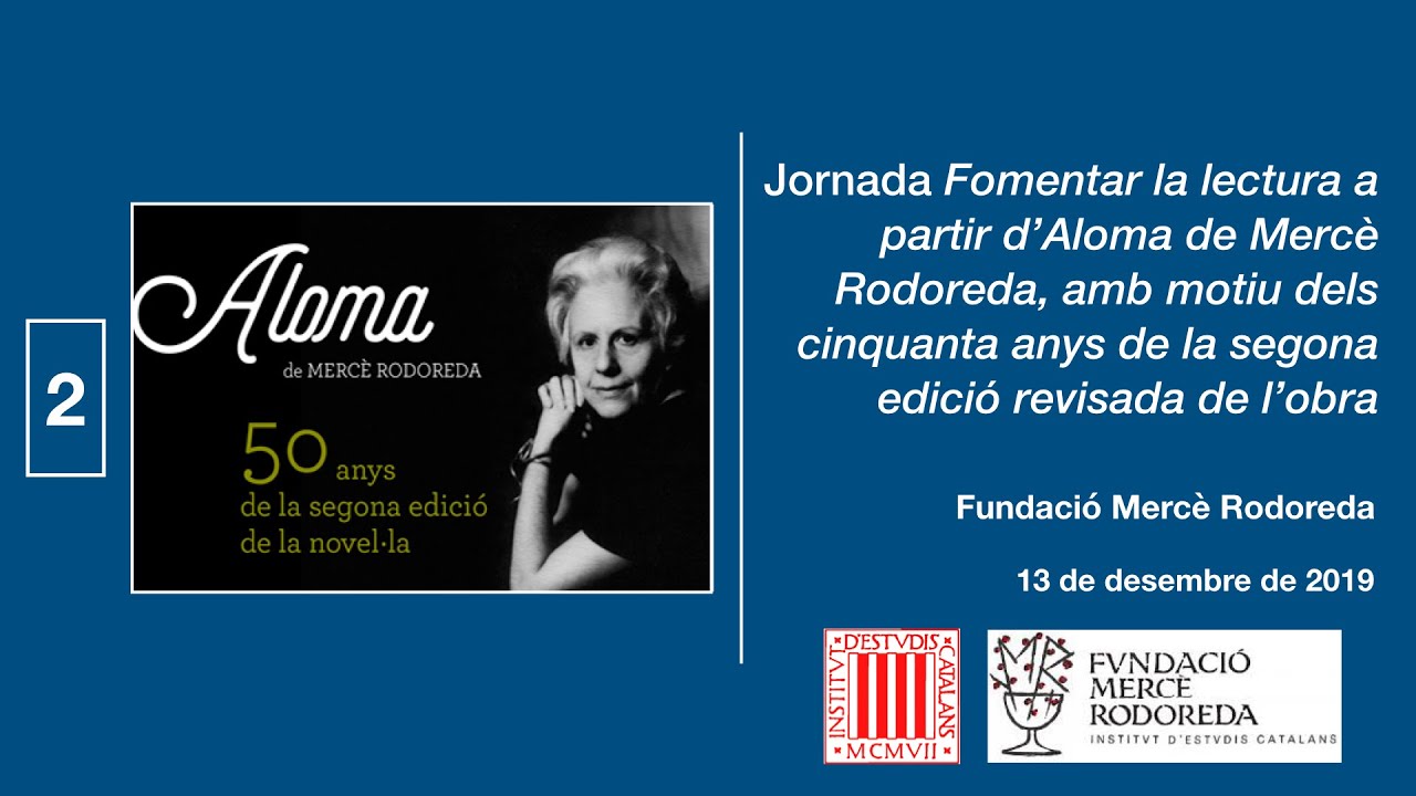 Jornada Fomentar la lectura a partir d’Aloma de Mercè Rodoreda - YouTube