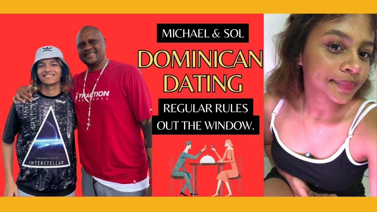 Dating in The Dominican Republic..Michael and SoL . Who approached Who ...