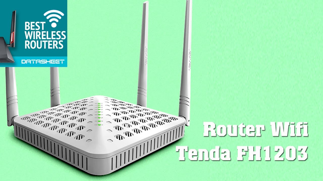 Datasheet ⇝ Router Wifi Tenda FH1203 - YouTube