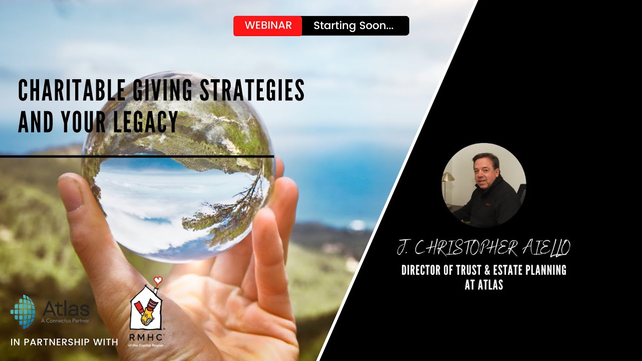 Charitable Giving Strategies and Your Legacy, Webinar - YouTube
