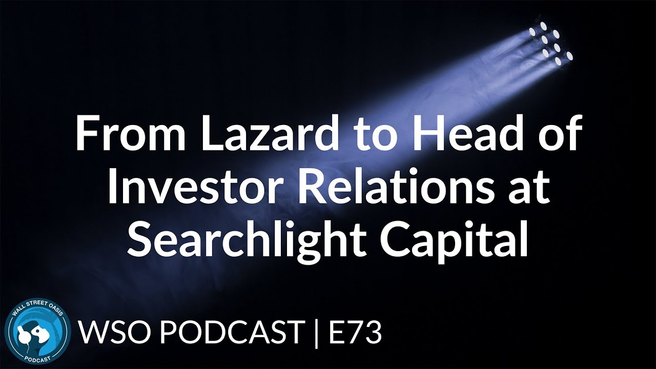 E73: Lazard Private Fund Advisory to Head of Investor Relations at ...