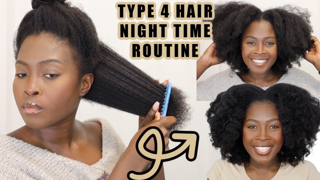 MY DAILY NIGHT TIME ROUTINE FOR EXTREME MOISTURE AND LENGTH || 4A/4B/4C ...