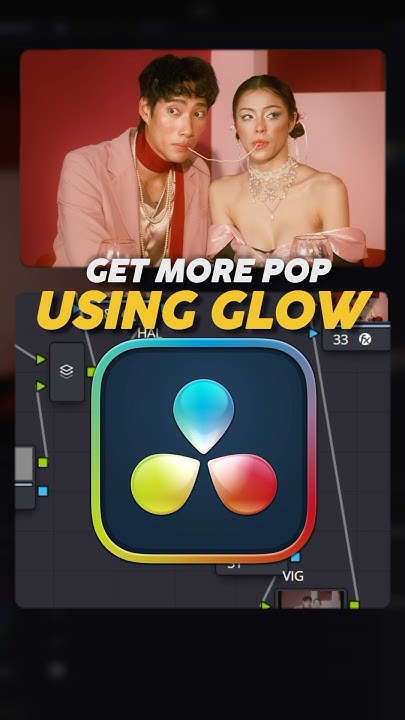 How to get more POP USING GLOW in Davinci Resolve!🧑‍💻🤝😮‍💨 - YouTube
