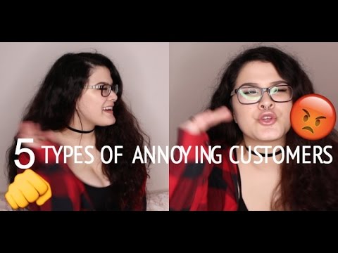 5 Types of Annoying Customers l ENILYM - YouTube