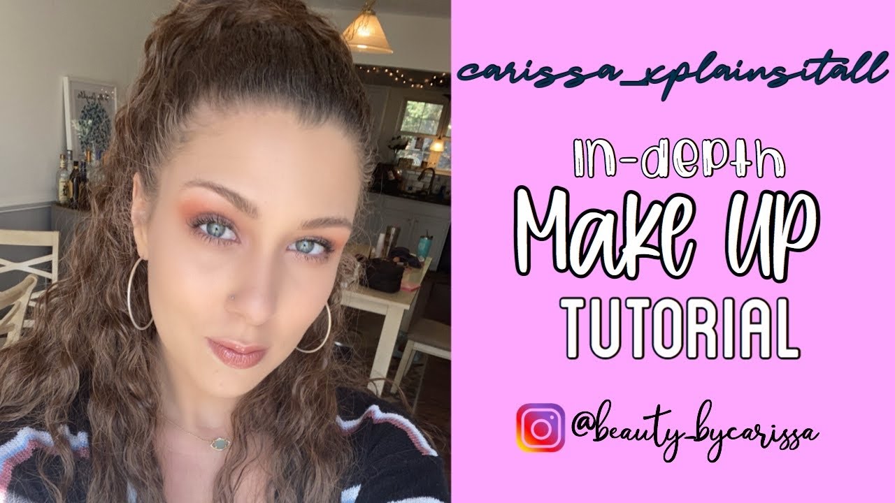 IN-DEPTH MAKEUP TUTORIAL - YouTube