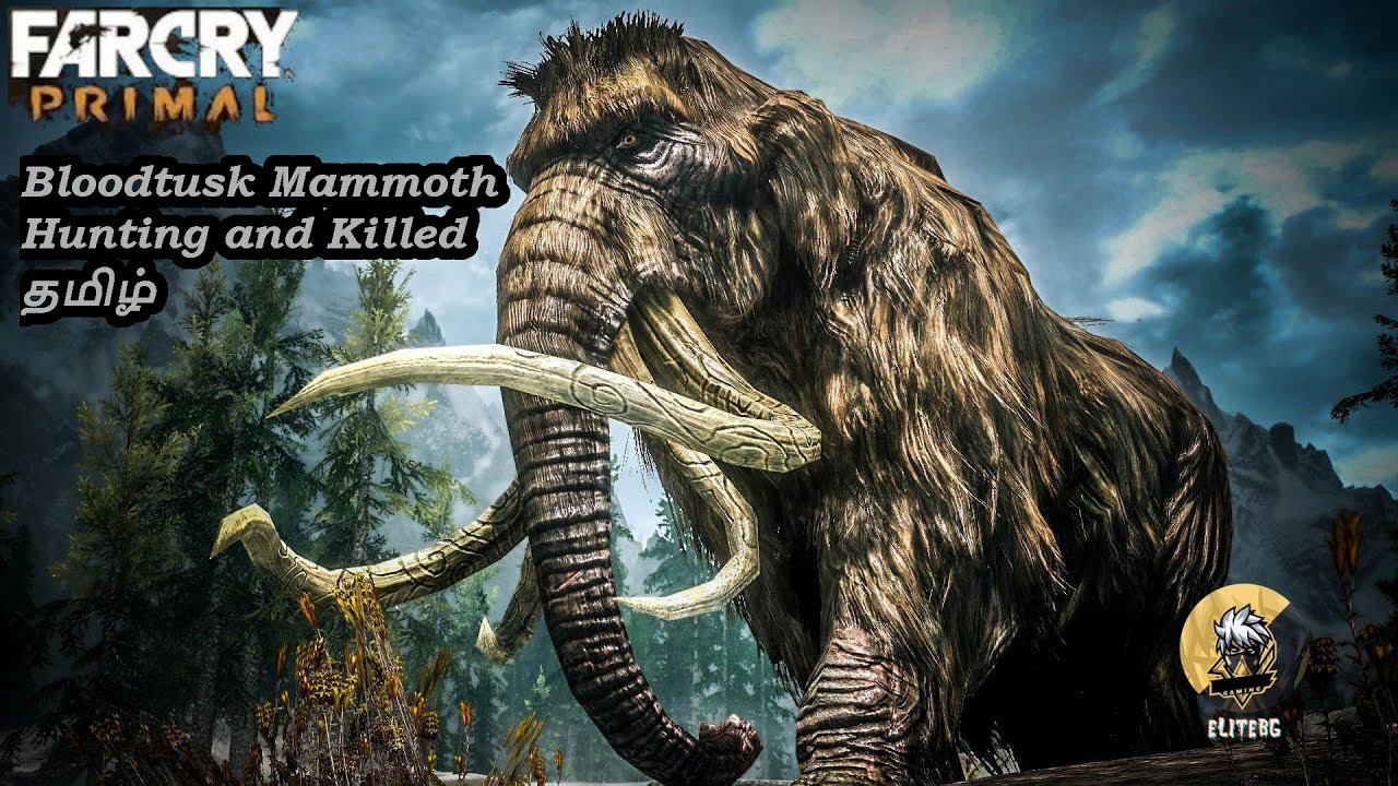 Far Cry Primal Bloodtusk Mammoth Hunting Gameplay in தமிழ்|Epic Action ...