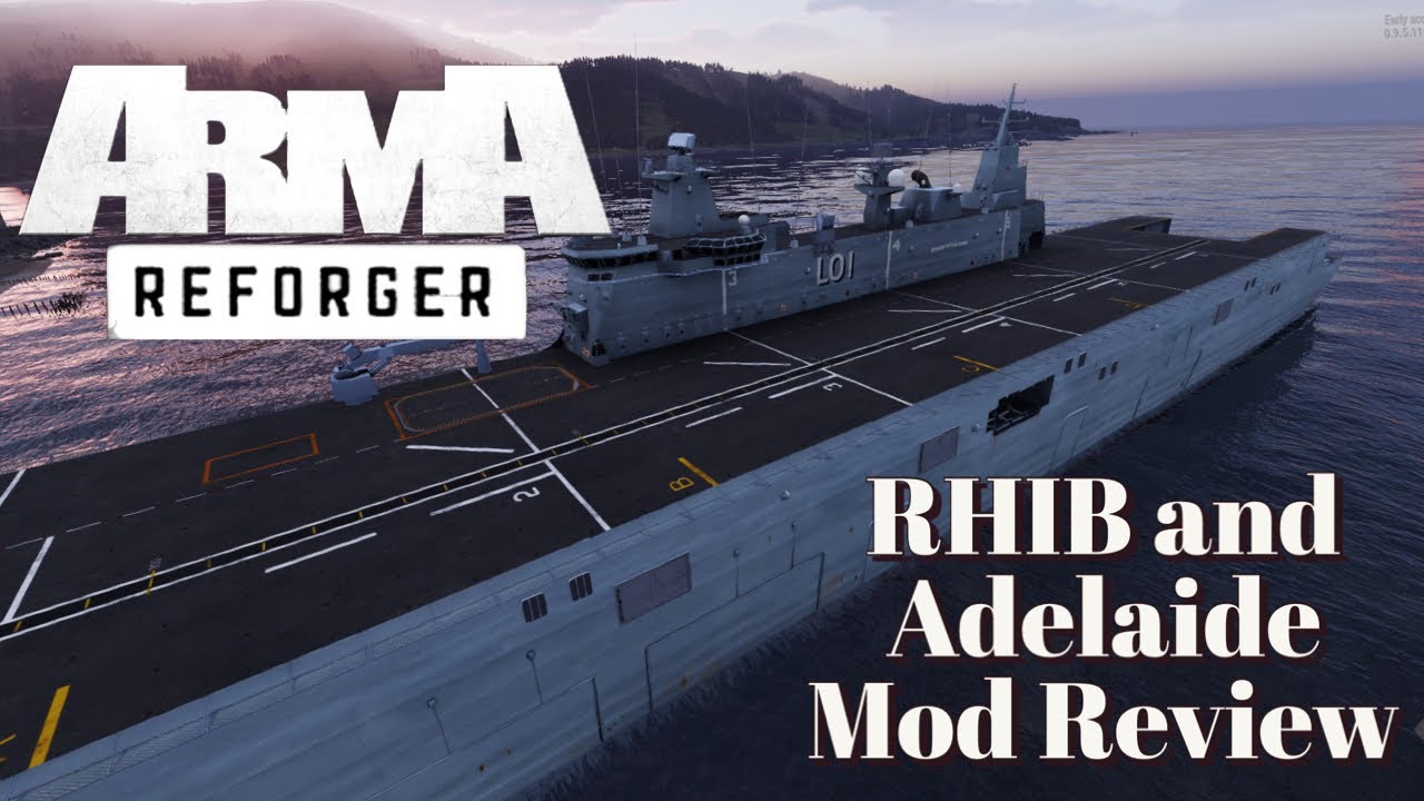 Arma Reforger, HMAS Adelaide and RHIB Mod Review - YouTube