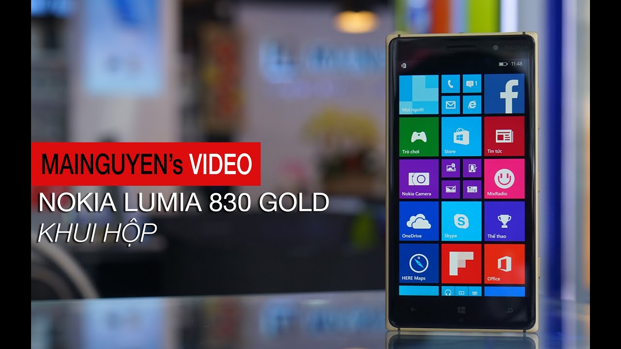khui hộp điện thoại Nokia Lumia 830 (Gold) - www.mainguyen.vn - YouTube