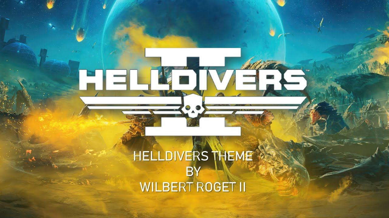 Helldivers 2 Theme By Wilbert Roget II - YouTube