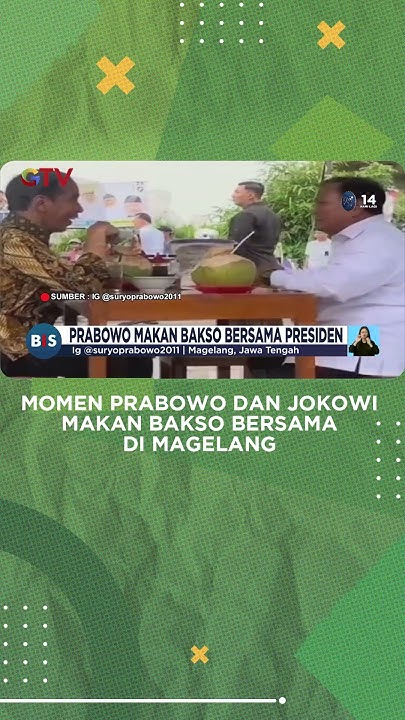 Momen Prabowo Makan Bakso Bareng Jokowi di Magelang - YouTube