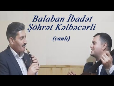 Aşıq Şöhrət, Balaban İbadət - Təbriz gəraylısı (canlı)