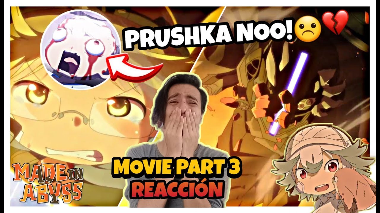 PRUSHKA💔☹️ ESTO ME ROMPE EL CORAZÓN💔☹️ | MADE IN ABYSS MOVIE: DAWN OF ...