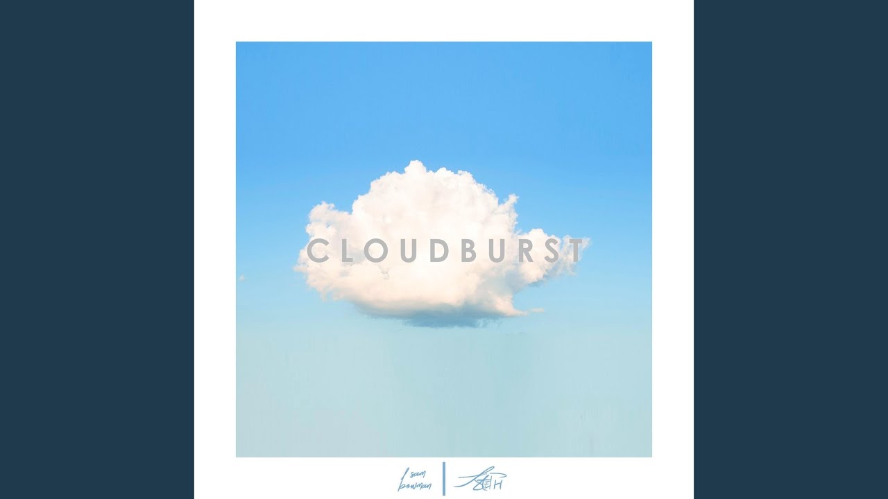 Cloudburst - YouTube