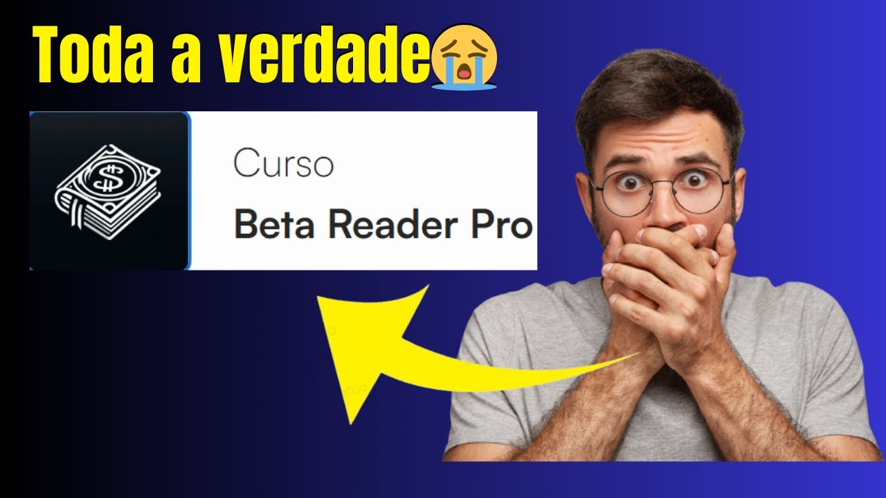 Curso Beta Reader Pro funciona ⚠️CUIDADO⚠️ Curso Beta Reader Pro vale a pena, onde comprar - YouTube