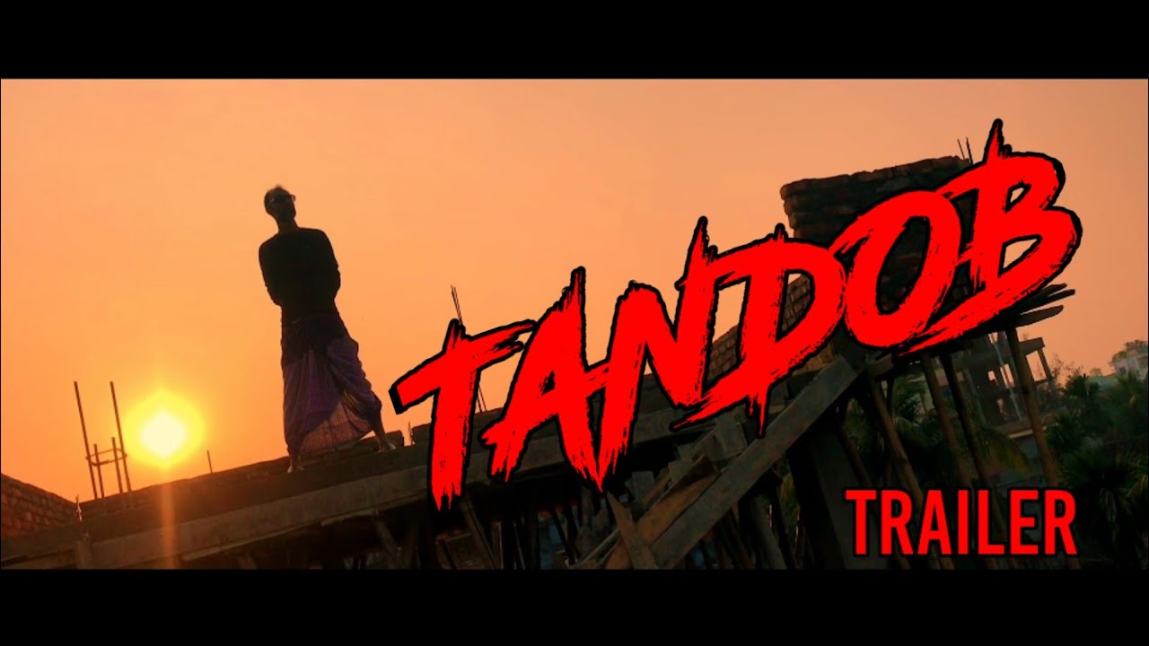 Tandob Trailer | Short Film | EA Laizu | Movie 2021 - YouTube