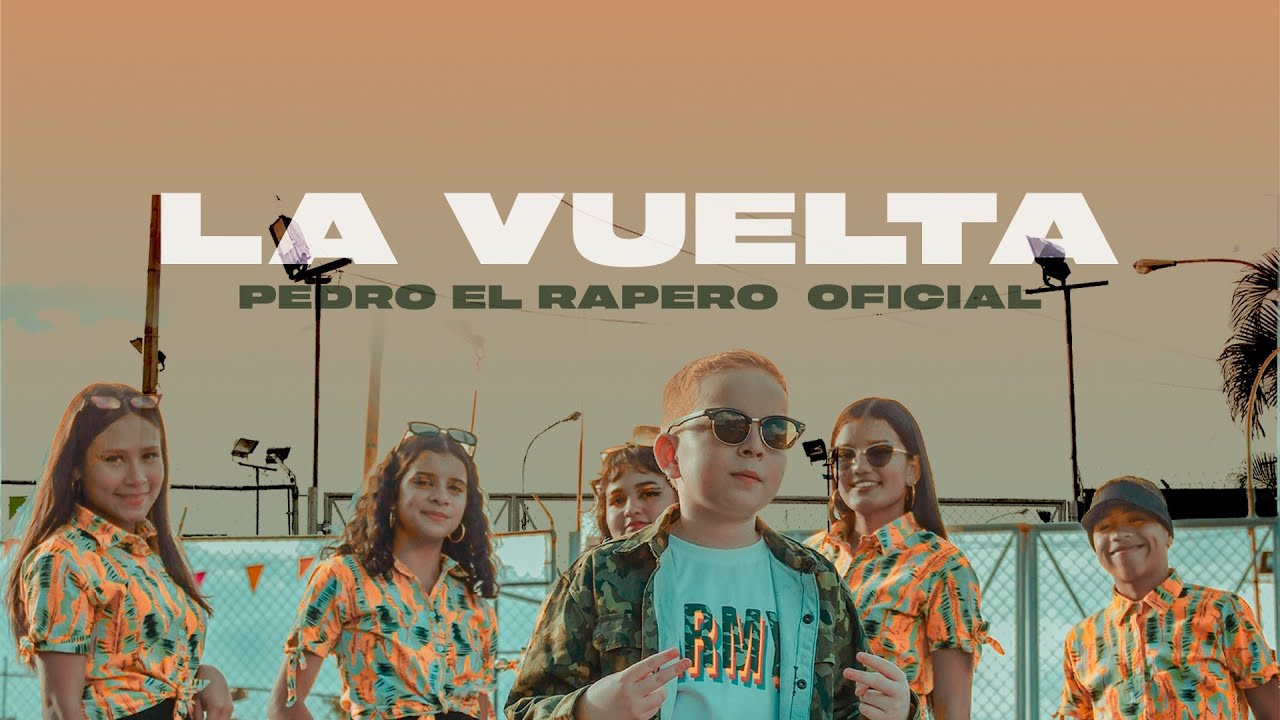 Pedro El Rapero - La Vuelta - Vídeo Oficial - YouTube