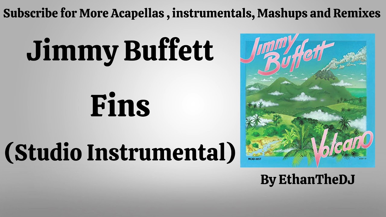 Jimmy Buffett - Fins (Studio Instrumental) - YouTube