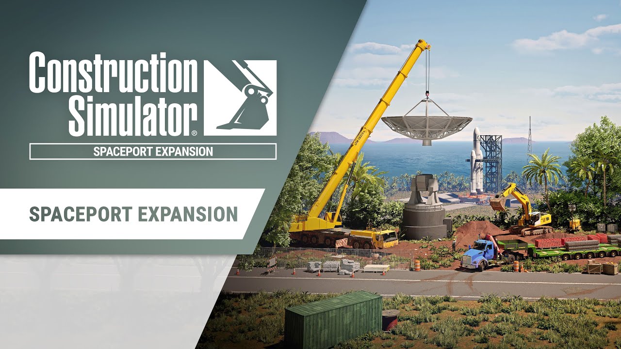 Construction Simulator - Spaceport Expansion Release Trailer - YouTube