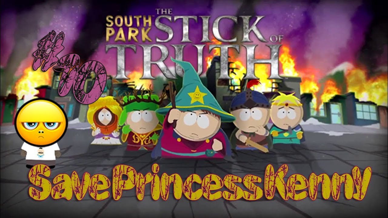 South Park: The Stick of Truth "Save Princess Kenny" Part 10 Xbox 360 ...