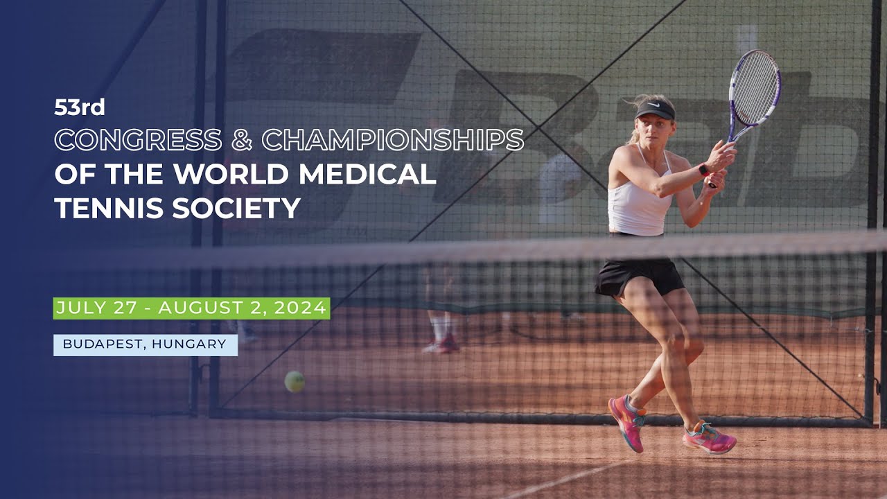 53rd Congress and Championships of the World Medical Tennis Society ...