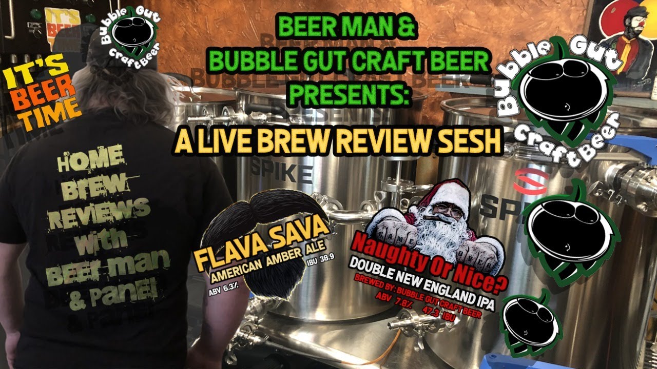 Live Home Brew Review Panel - Bubble Gut Craft Beer - Flava Sava Amber ...