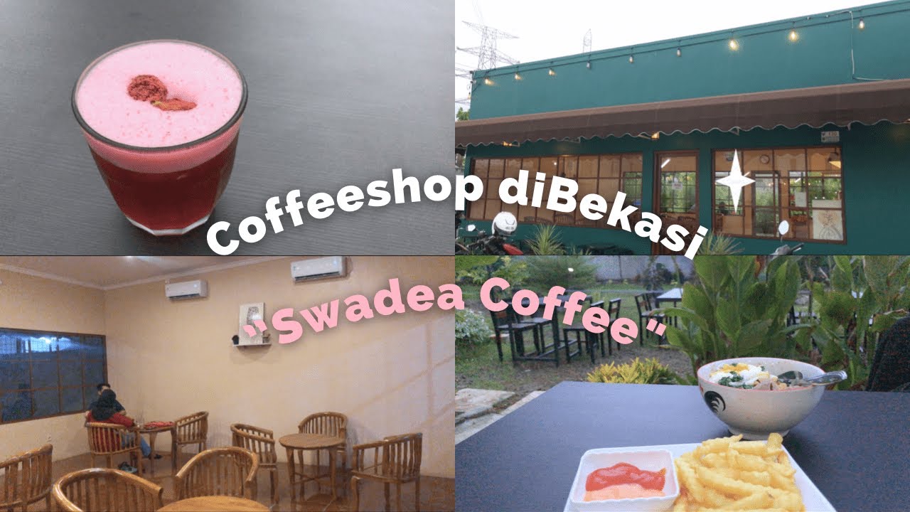 Coffee Shop Di Bekasi | SWADEA COFFEE - YouTube