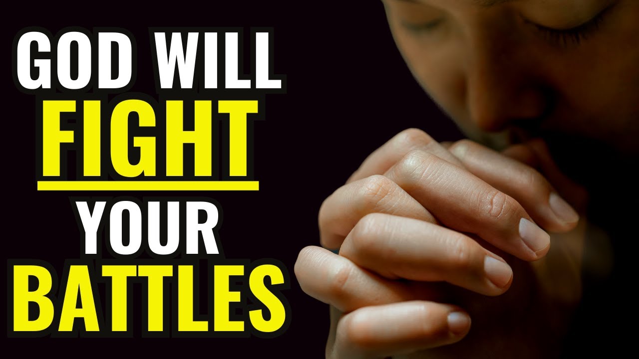 NIGHT PRAYER | GOD WILL FIGHT YOUR BATTLES - YouTube