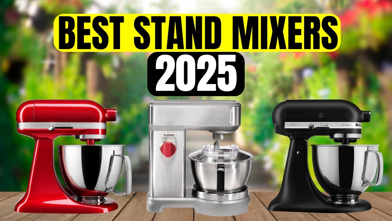 The 5 Best Stand Mixers of 2025 - YouTube