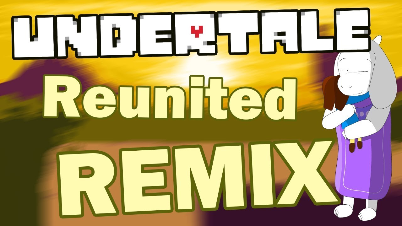 Undertale - Reunited REMIX - YouTube