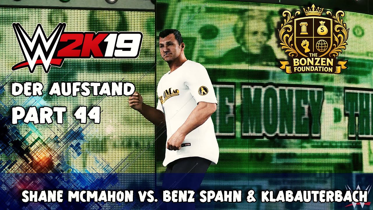🔥 WWE 2K19 – Der Aufstand #44 | Shane McMahon vs. Benz Spahn & Carl ...