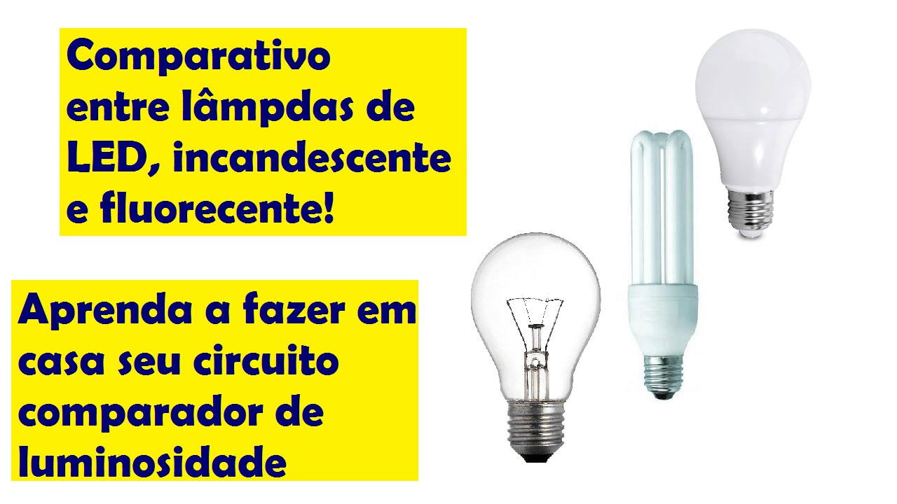 Circuito simples para comparar luminosidade de Lâmpadas - E testes ...