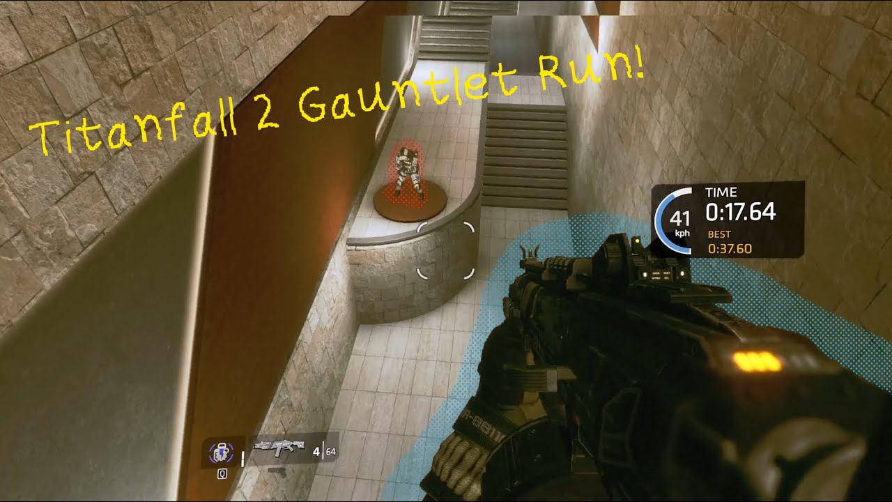 Titanfall 2 Gauntlet Run (37.2 seconds) - YouTube
