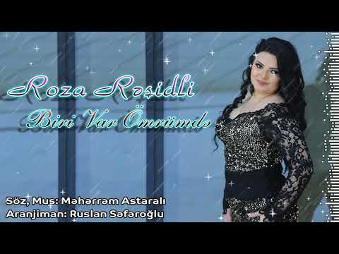 Roza Residli - Biri Var Omrumde / Official Audio