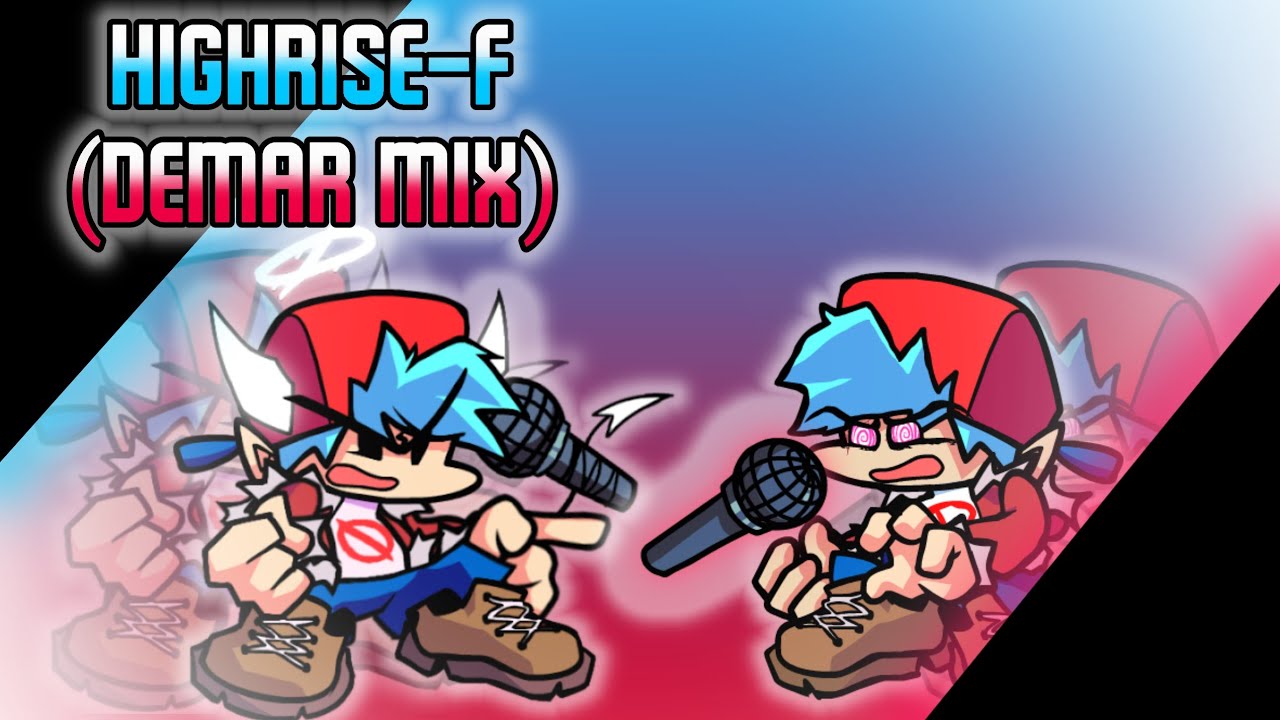 【FNF - FCR】"Un encuentro...?" HighRise-F (Demar Mix) But SoulPowered ...